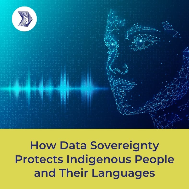 Indigenous Data Sovereignty | Dynamic Tech Media