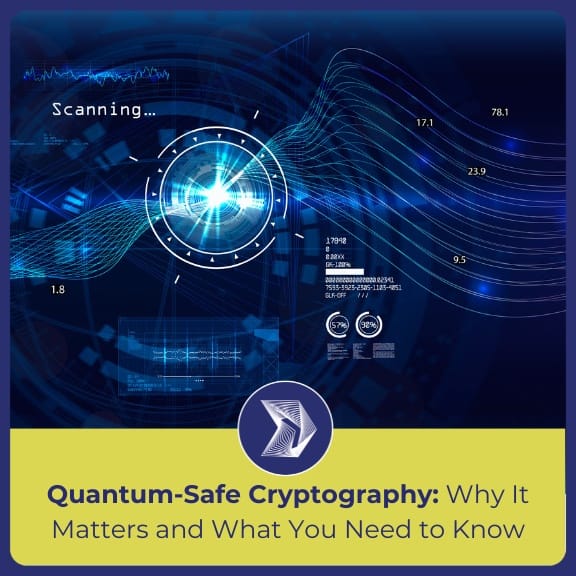 Quantum-Safe Cryptography | Dynamic Tech Media